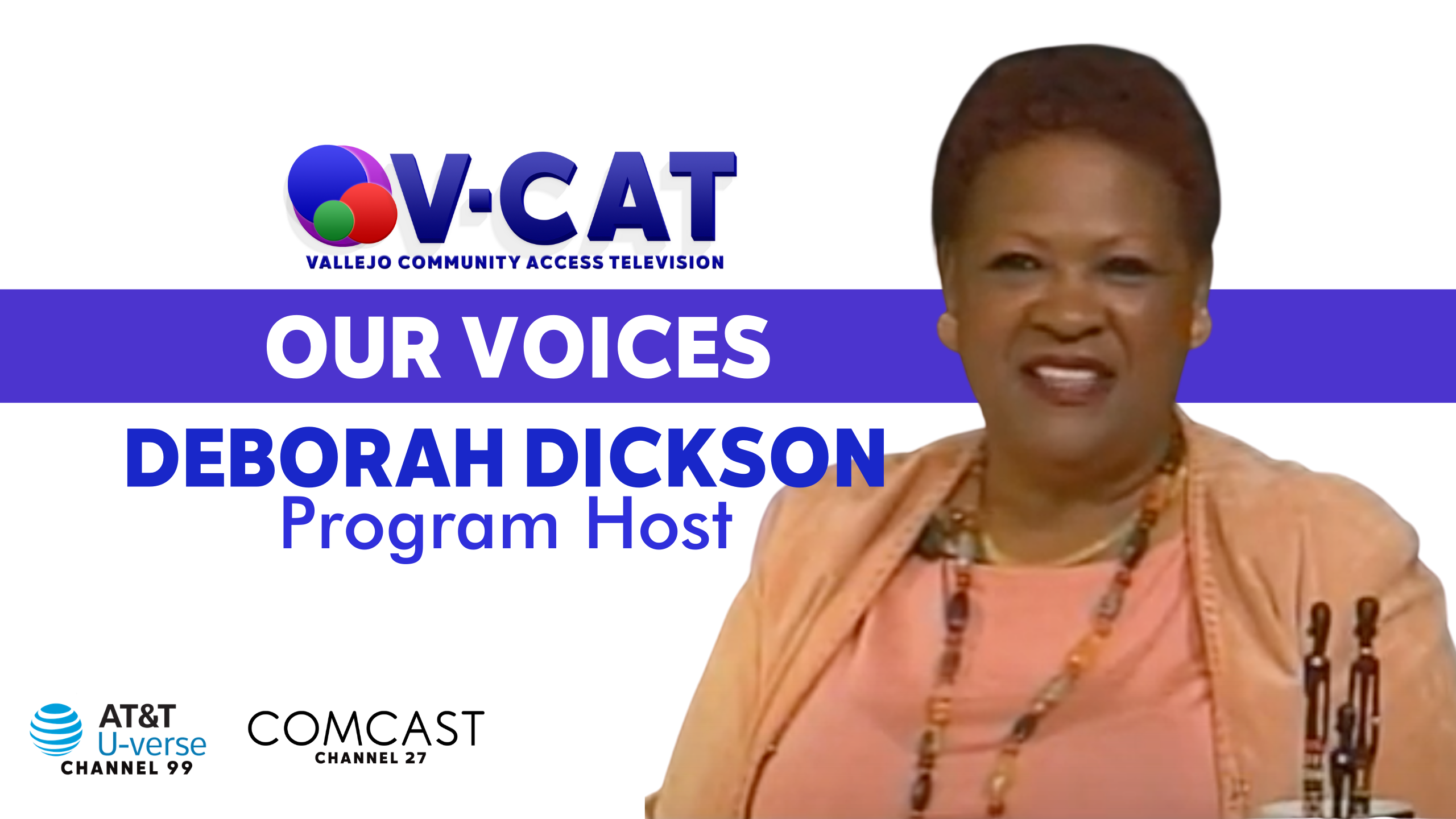 Our Voices Host Debora Dickson & Guest John Turk - VCAT – Vallejo ...